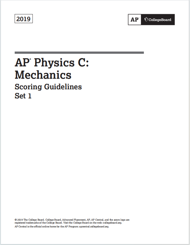 AP物理力学2019年真题评分指南下载《AP Physics C: Mechanics 2019 Scoring Guidelines Set 1》