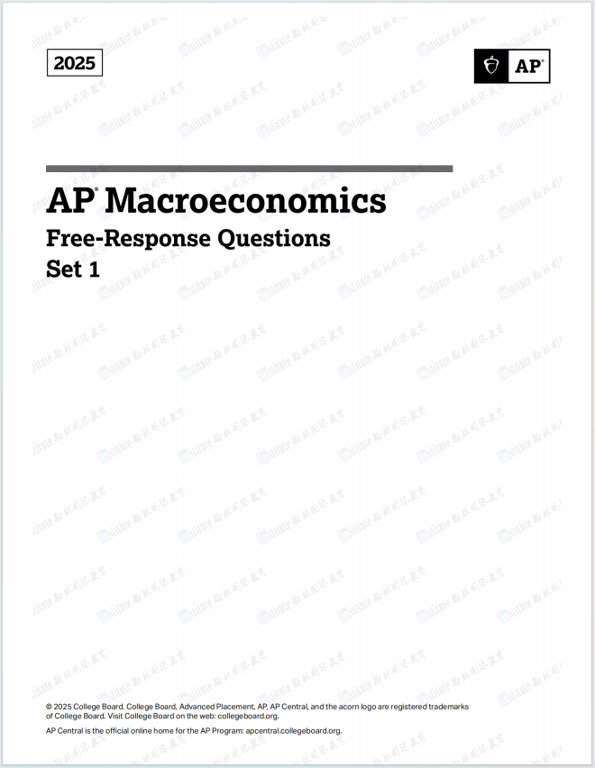 AP宏观经济学2025年真题下载《AP Macroeconomics 2025 Free-Response Questions Set 1》